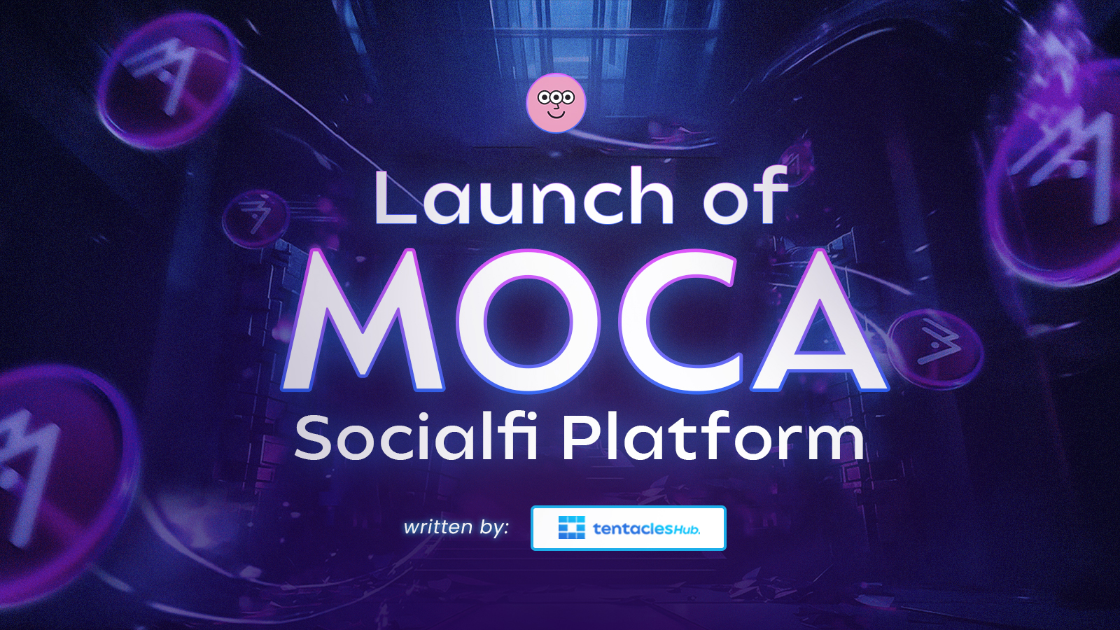$MOCA TGE and Airdrop Event: Are You on the List, Anon? - Tentacles Hub